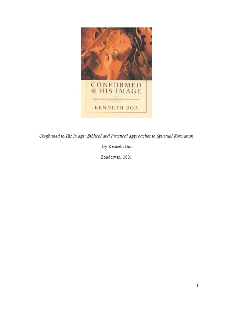 Spiritual Formation Insights by Kenneth Boa | PDF | Spiritual Formation ...