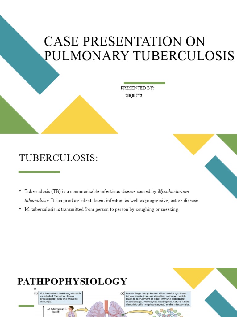 Case Presentation On Pulmonary Tuberculosis.f - 2 - 110252 | PDF ...