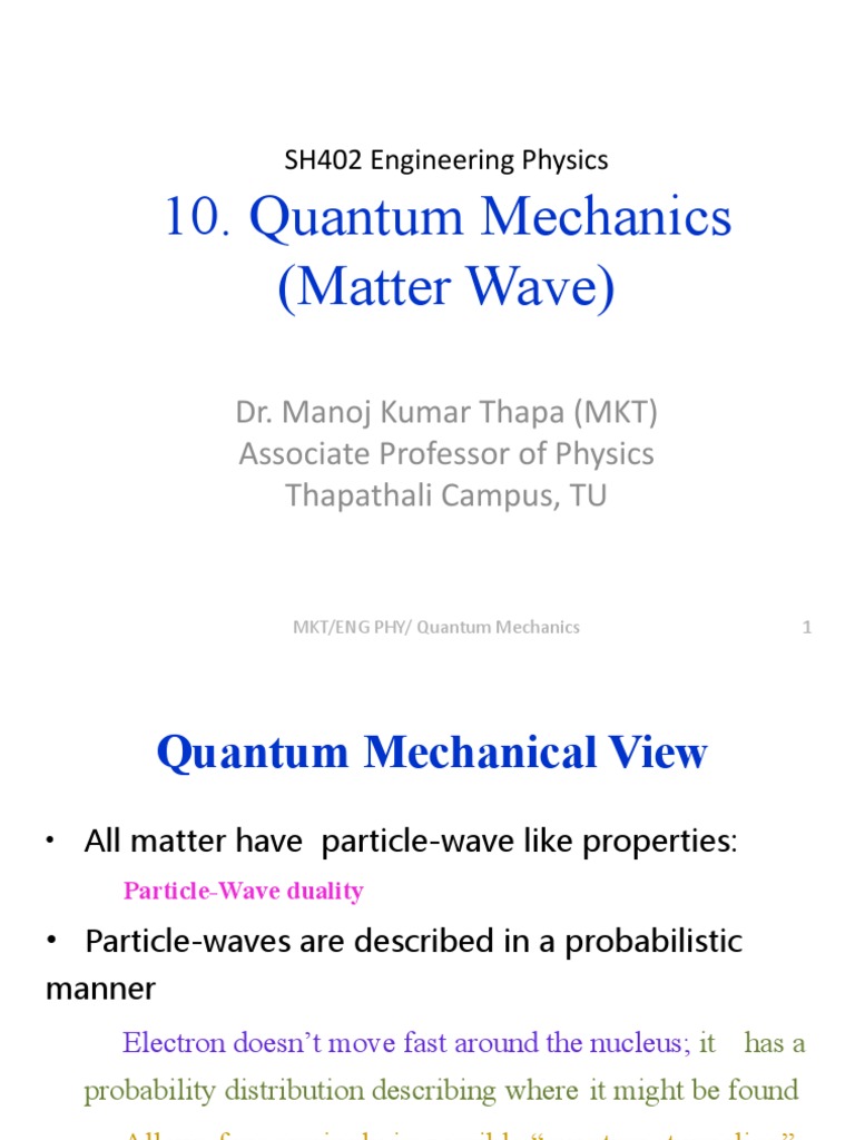 Quantum Mechanics 10 MKT | PDF | Quantum Mechanics | Waves