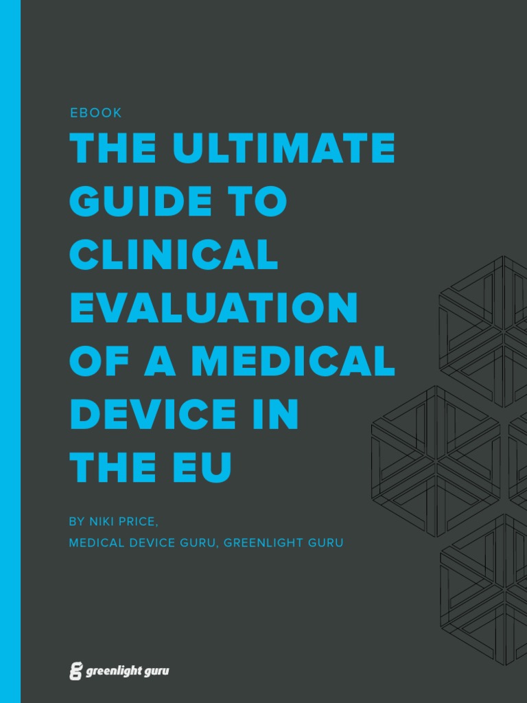 The Ultimate Guide To Clinical Evaluation of A Medical Device PDF ... The Ultimate Guide To Clinical Evaluation of A Medical Device PDF ...