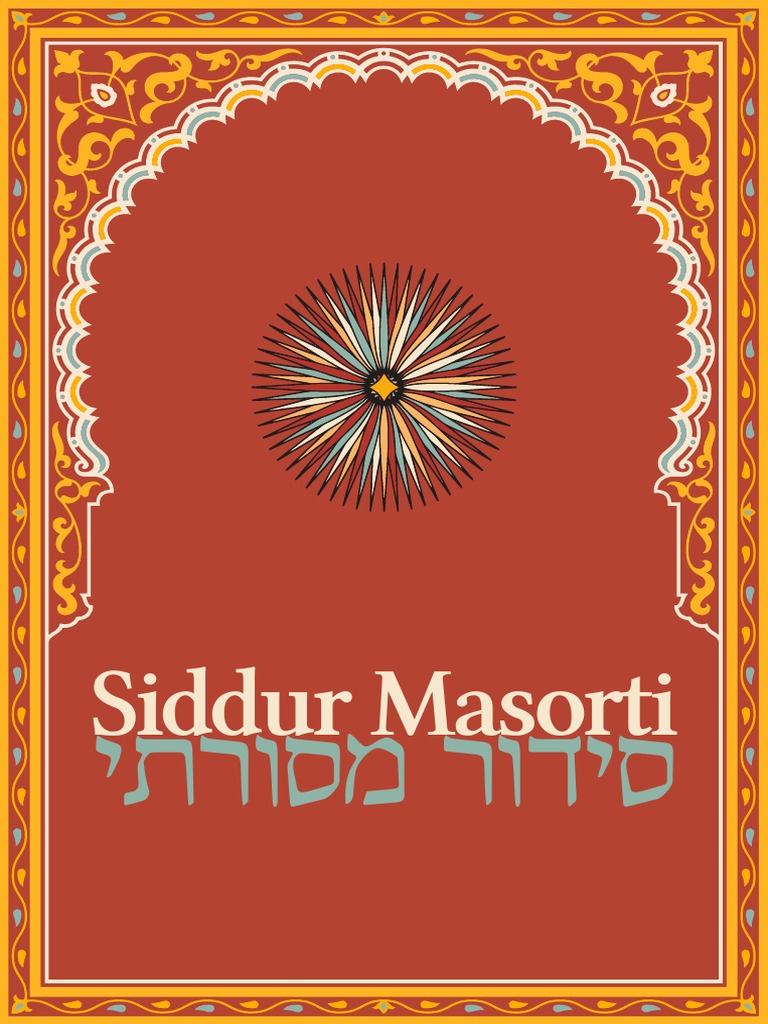 Siddur Masorti - An Egalitarian Sephardi Siddur by Adam Zagoria-Moffet ...