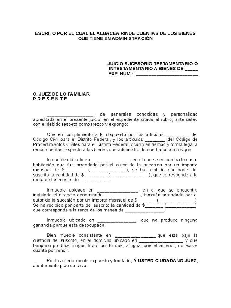 Escrito Por El Cual El Albacea Rinde Cuentas de Los Bienes Que Tiene en ...