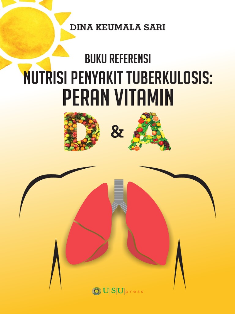 nutrisi penyakit tuberkulosis peran vitamin D dan A | PDF