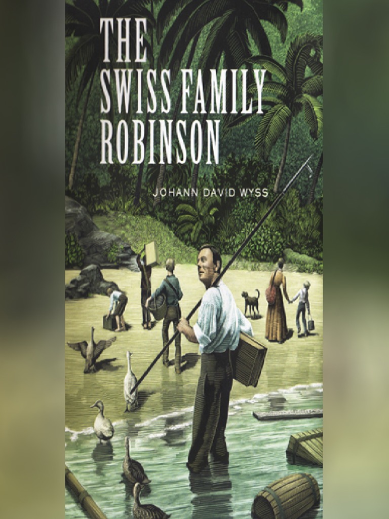 The Swiss Family Robinson-Wyss Johann PDF | PDF | Wound | Potato