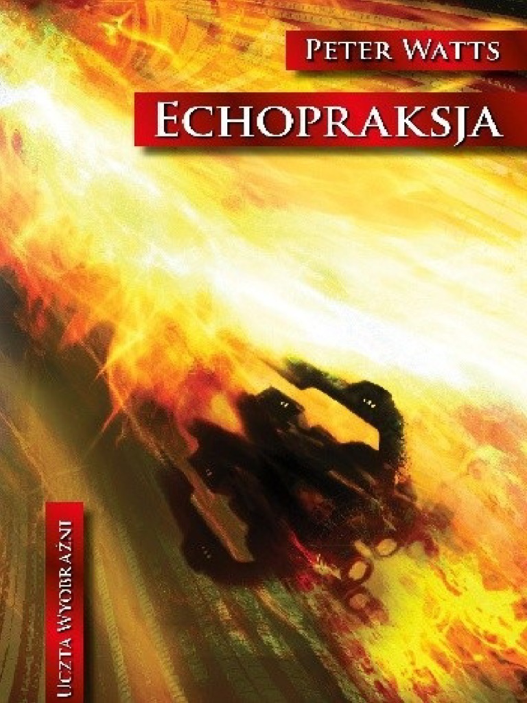 39.peter Watts - Echopraksja | PDF