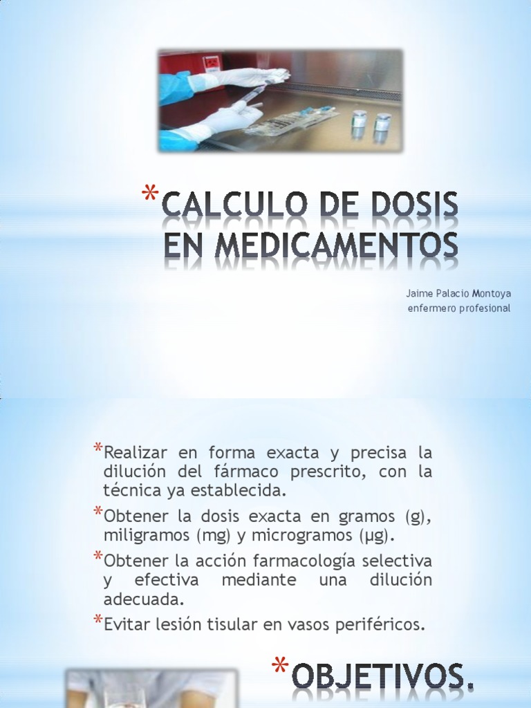 Cálculo de Dosis en Medicamentos | PDF