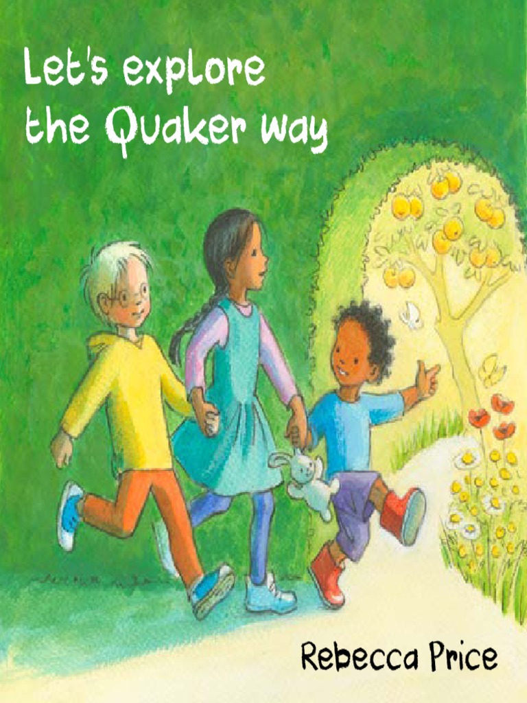 Lets Explore The Quaker Way 2017 | PDF | Quakers