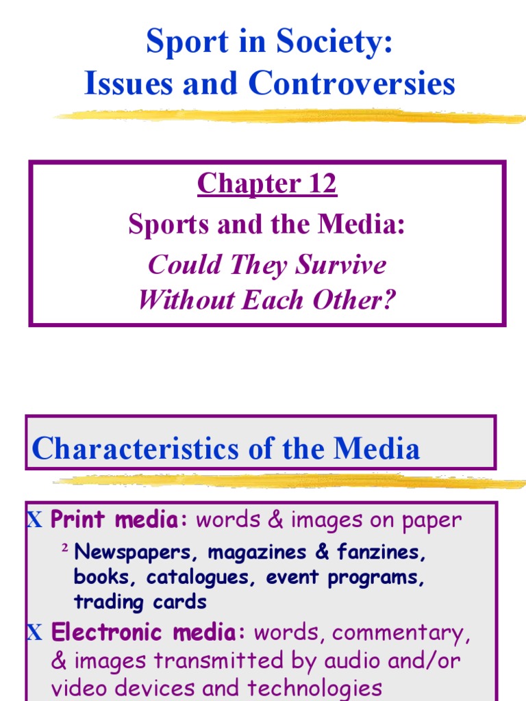 Sport in Society: Issues and Controversies: Sports and The Media | PDF
