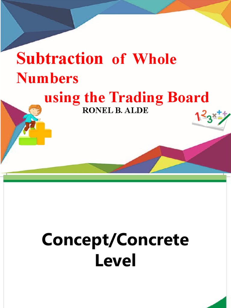 Subtraction of Whole Numbers Using The Trading Board Copy 2 | PDF ...