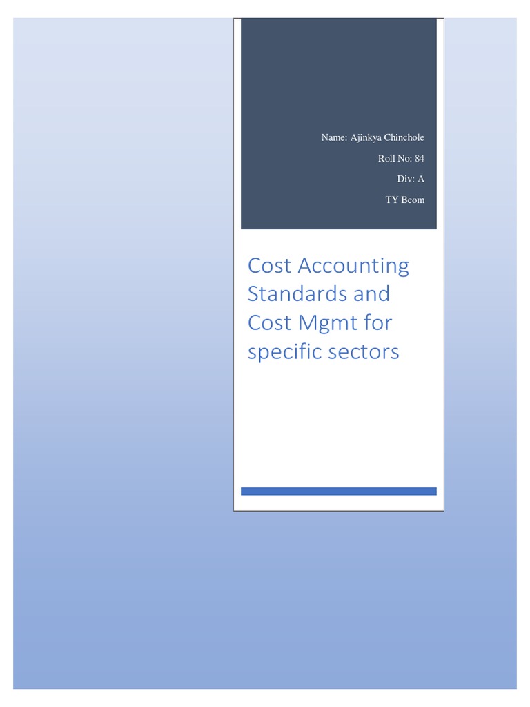 Cost Accounting Standards and Cost MGMT For Specific Sectors | PDF