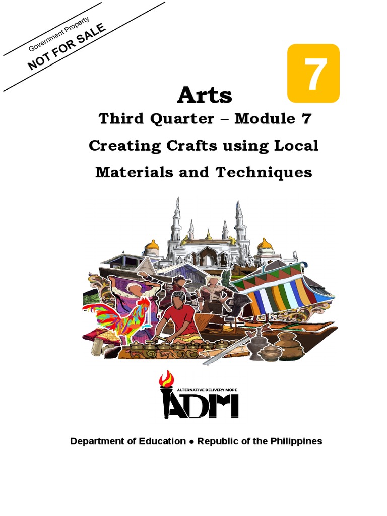 ARTS7_Q3_M7_Creating Crafts using Local Materials and Techniques _v4 | PDF
