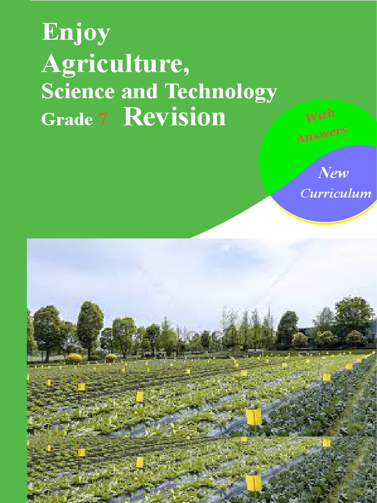 Enjoy Agriculture, Science and Technology Grade 7 Revision Sample | PDF