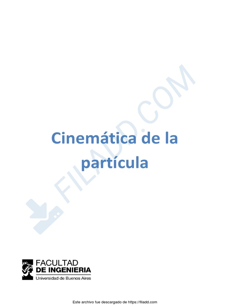 Cinemática de la partícula: Un análisis comprehensivo de las magnitudes ...