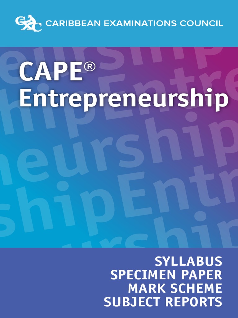 CAPE® Entrepreneurship Syllabus, Specimen Paper and Mark Scheme Ebook ...
