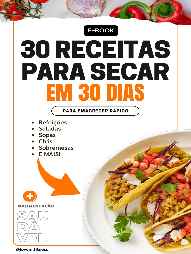 E-BOOK 30 RECEITAS PARA EMAGRECER RÁPIDO EM 30 DIAS.pdf | PDF | Caldo | Alimentos