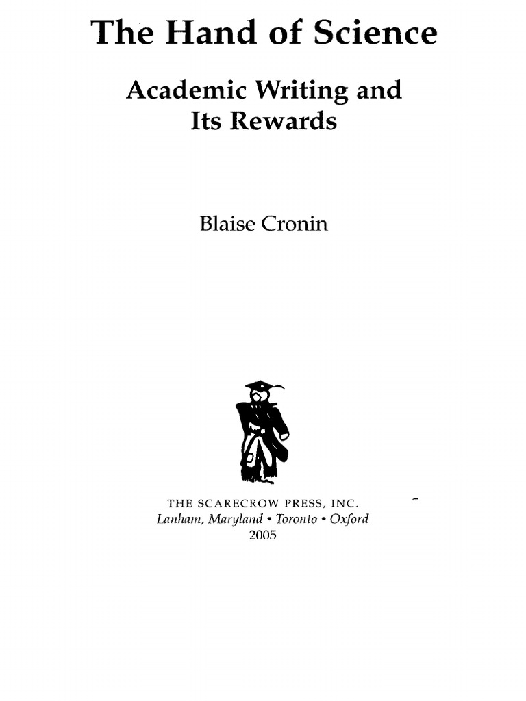 Blaise Cronin - The Hand of Science_ Academic Writing and Its Rewards ...