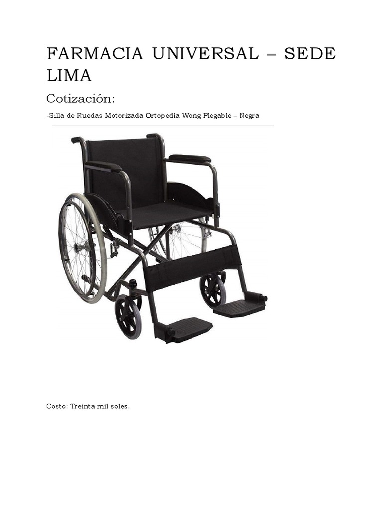 Silla ruedas motorizada ortopedia Wong plegable - Farmacia Universal | PDF