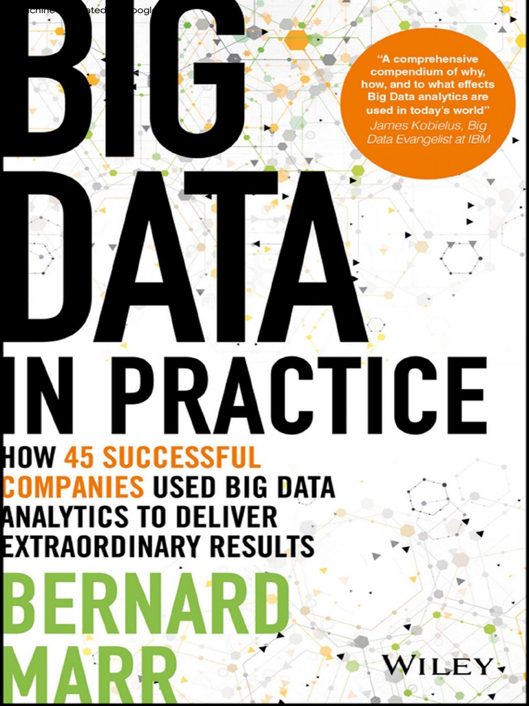Big Data in Practice - How 45 Successful Companies Used Big Data ...
