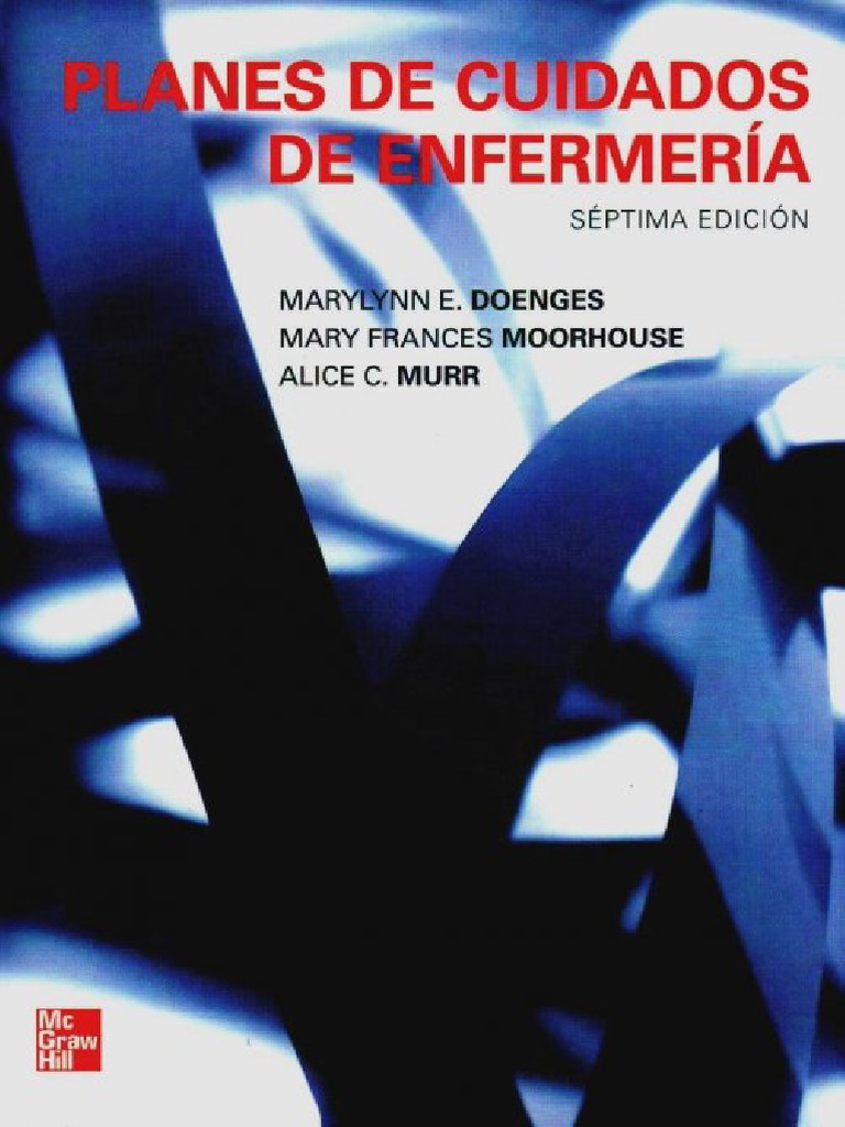 Planes de Cuidados de Enfermería - 7ma. Edición - Marylynn E. Doenges ...