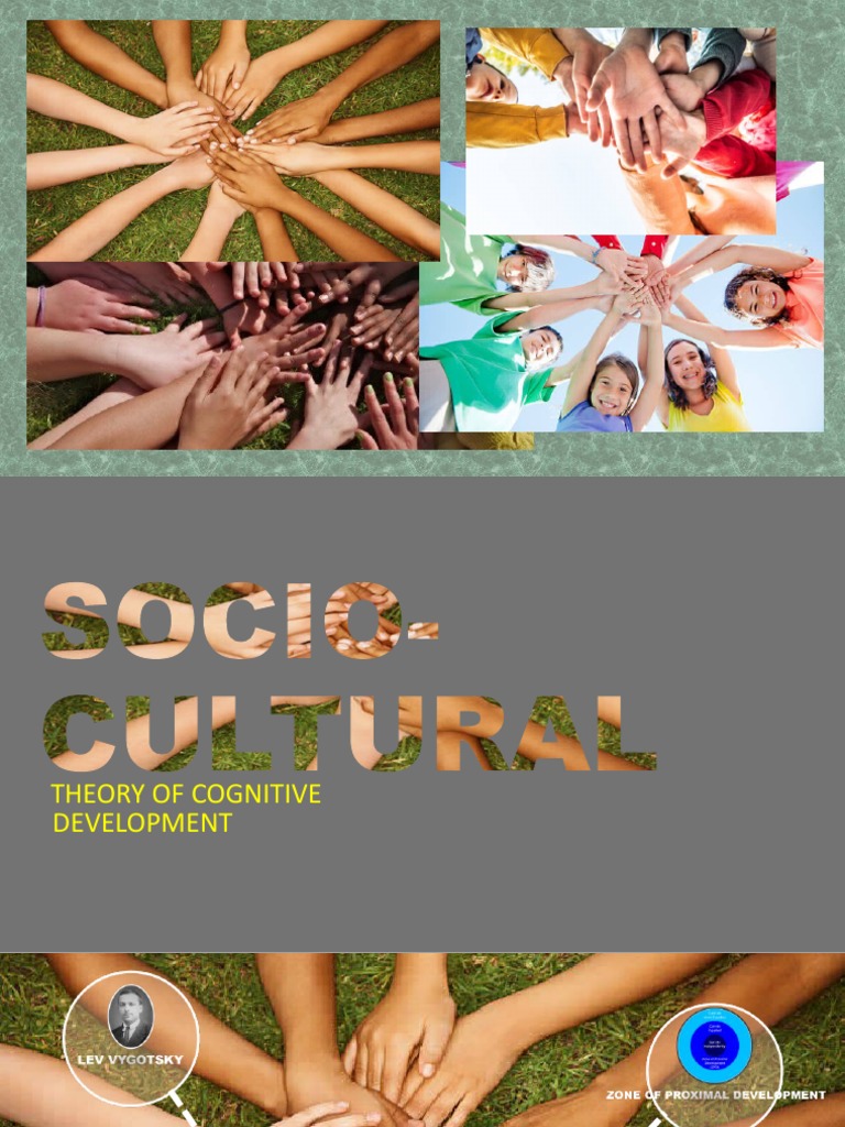 Socio Cultural Theory | PDF | Learning | Cognitive Development