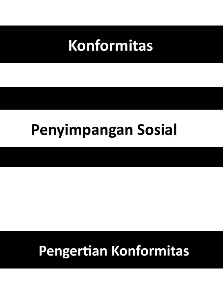 Presentasi Konformitas Dan Penyimpangan | PDF | Karier & Perkembangan | Pengembangan Diri