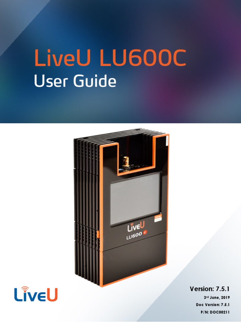 Liveu Lu600c User Guide v751 PDF | PDF