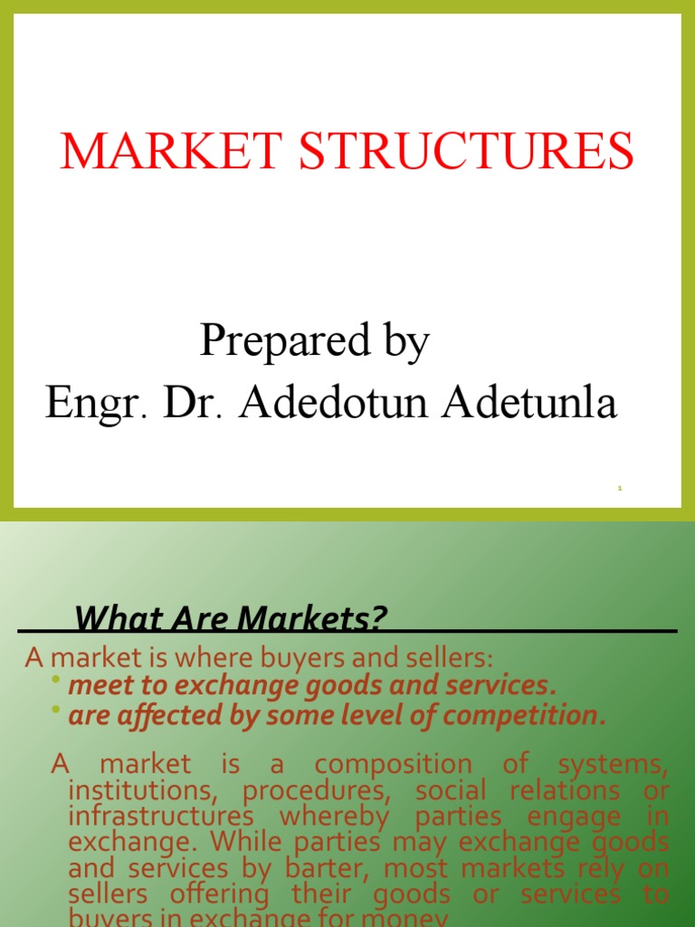 Market Structure ENGR 384.ppt | PDF