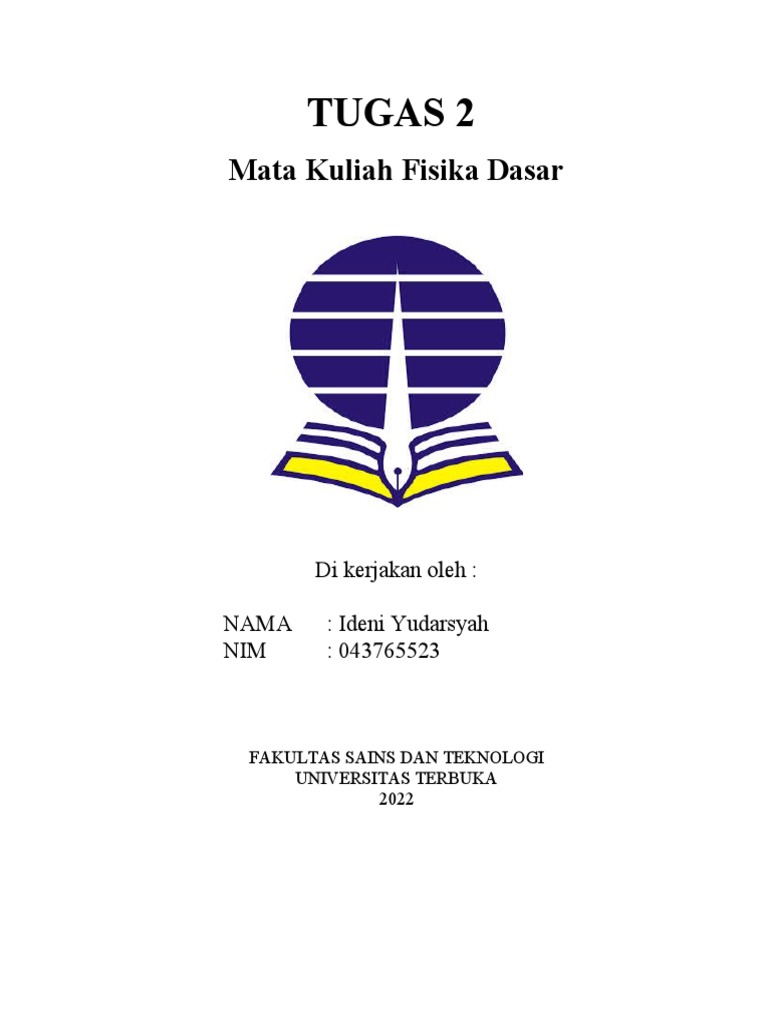 TUGAS 2 - Fisika Dasar (Ideni Yudarsyah) | PDF