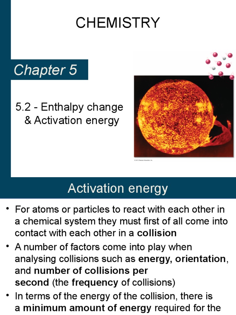 05.2 Activation Energy and Enthalpy Change | PDF | Chemical Reactions | Activation Energy