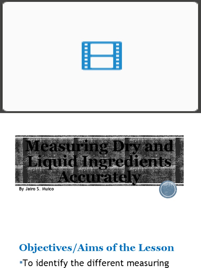 Measuring Dry and Liquid (Bread and Pastry Production) | PDF