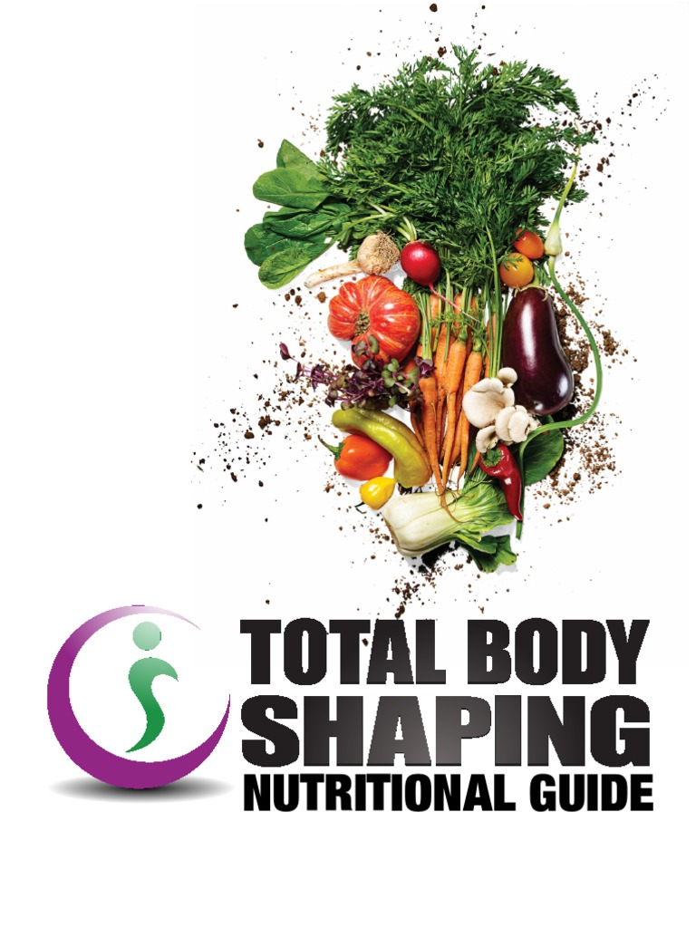 Total Body Shaping Nutrition Guide | PDF | Salad | Eating