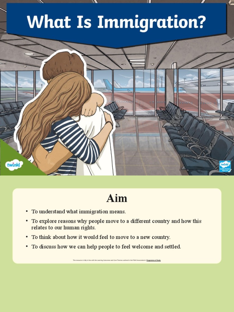 What Is Immigration - Presentation.pptx | PDF