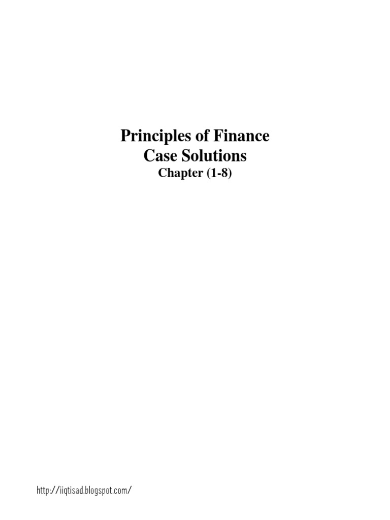 Finance Principles Case Solutions 1-8 | PDF | Bonds (Finance) | Equity ...