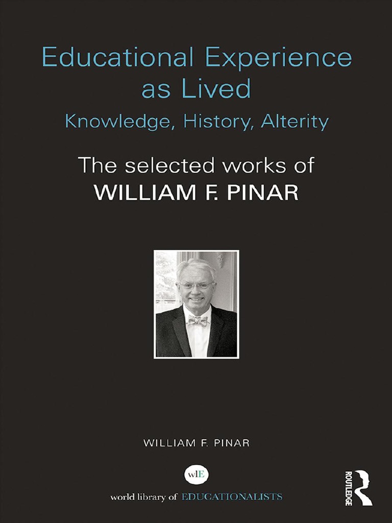 20 - The Selected Works of William F. Pinar | PDF | Curriculum | Michel ...