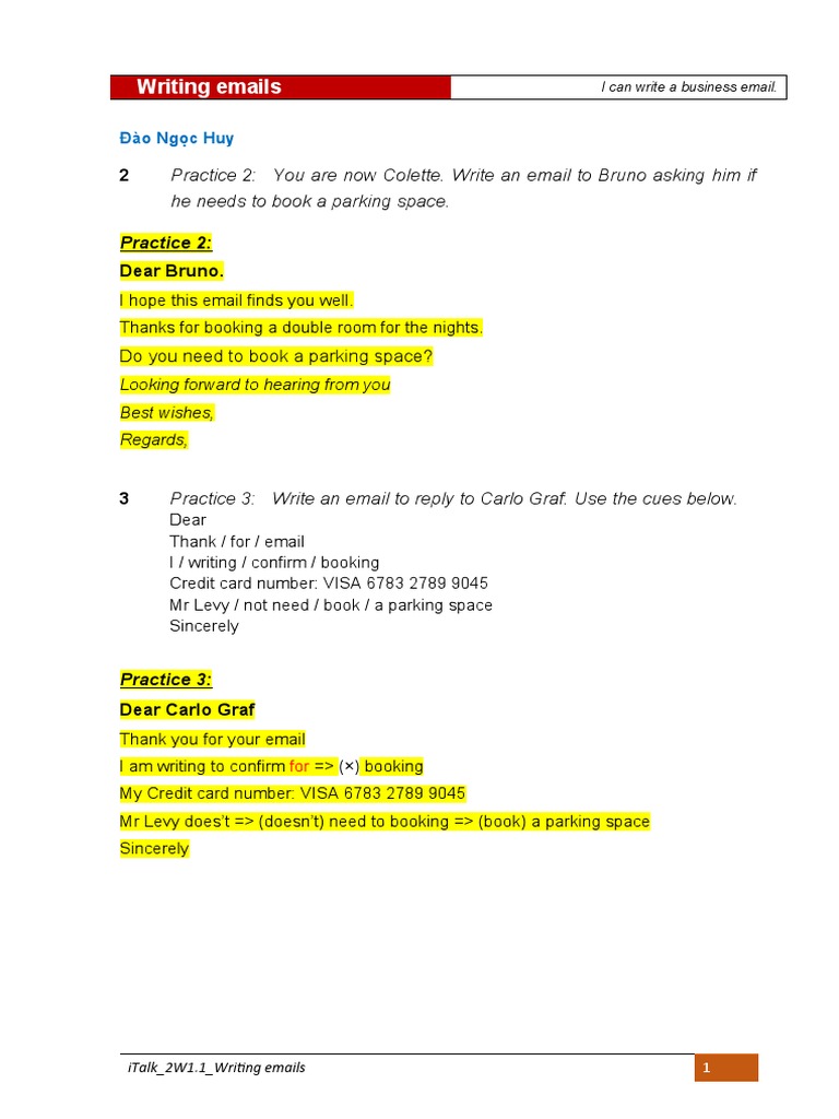 Writing Emails: Practice 2: You Are Now Colette. Write An Email To Bruno Asking Him If He Needs ...