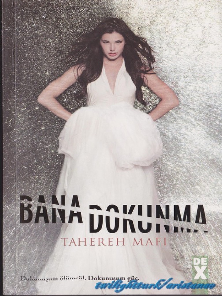 Mir - Az - Mir - Az Tahereh Mafi Bana Dokunma PDF | PDF