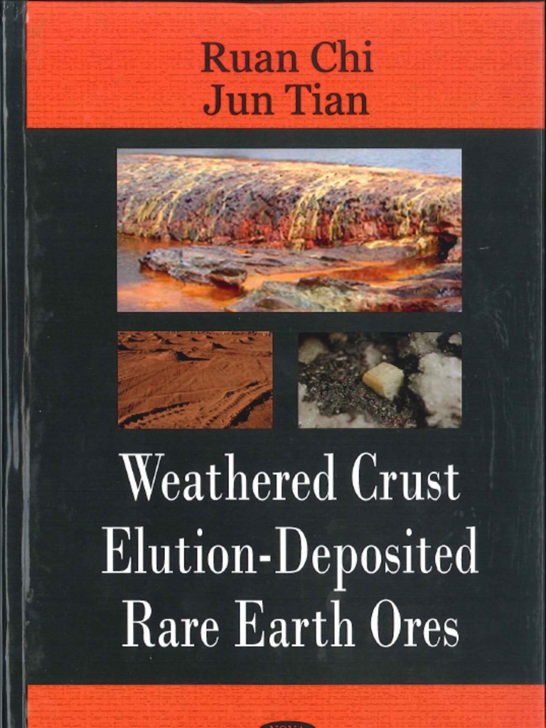 Weathered Crust Elution Deposited Rare Earth Ores PDF | PDF
