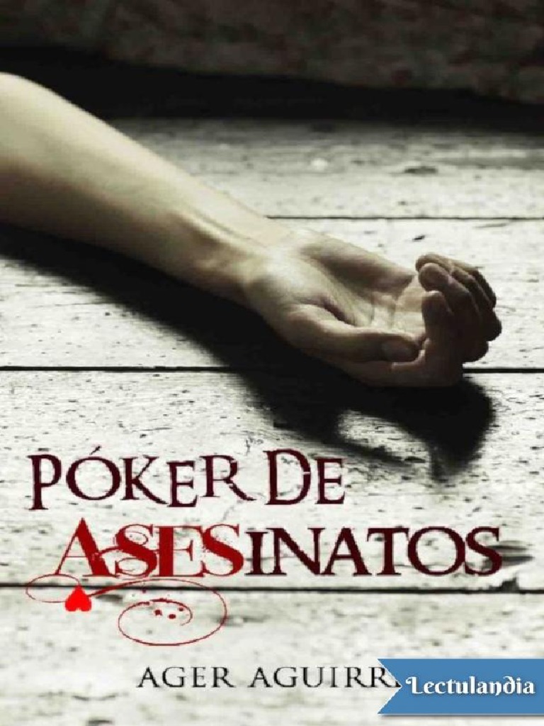Poker de Asesinatos - Ager Aguirre Zubillaga | PDF