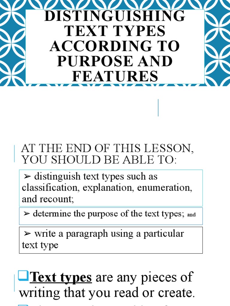 WEEK 1 - Distinguishing Text Types According To Purpose and Features | PDF