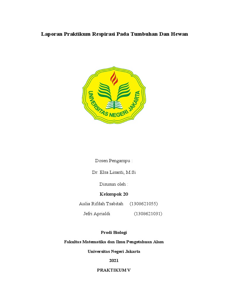 Laporan Praktikum Respirasi Pada Tumbuhan Dan Hewan | PDF Laporan Praktikum Respirasi Pada Tumbuhan Dan Hewan | PDF