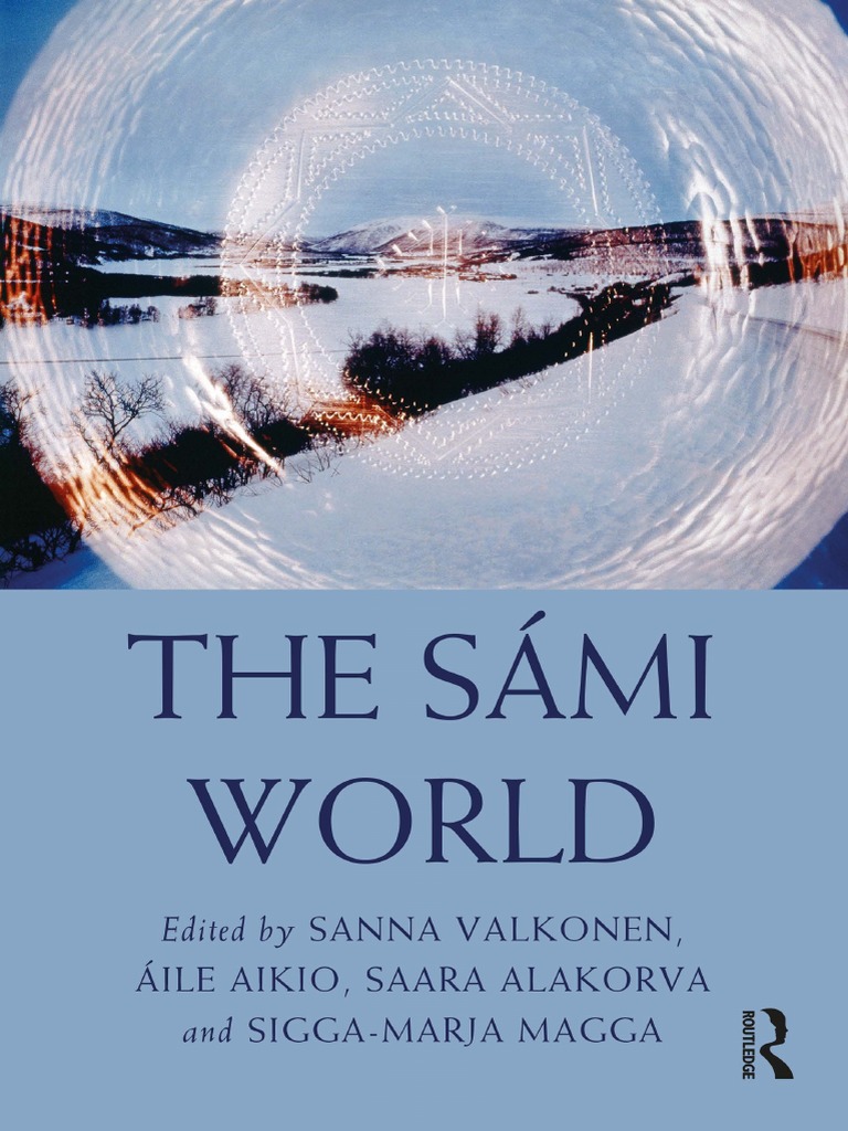 (Routledge Worlds) Sanna Valkonen (Editor), Ã Ile Aikio (Editor), Saara ...