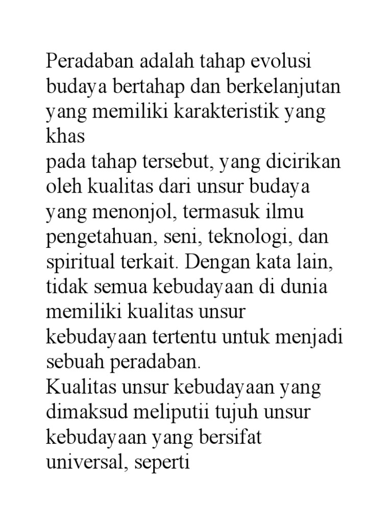 Peradaban Adalah Tahap Evolusi Budaya Bertahap Dan Berkelanjutan Yang ...