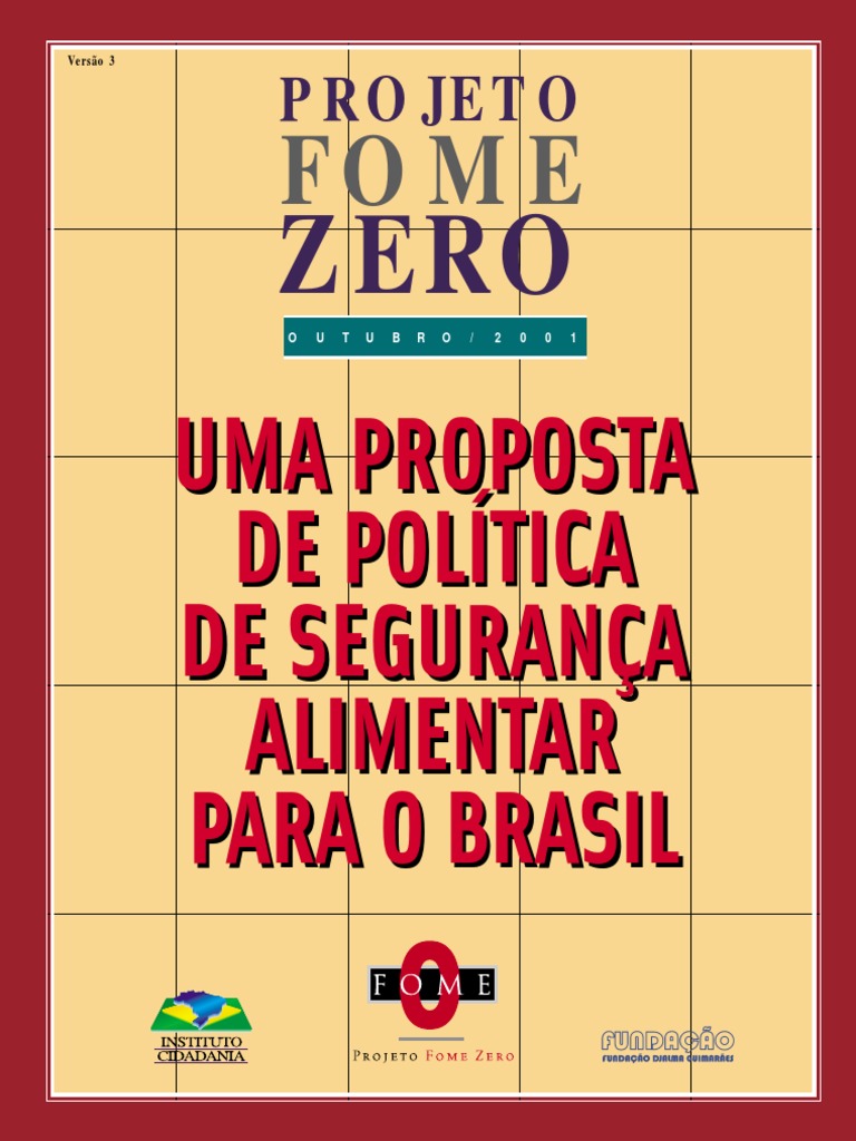 Projeto Fome Zero | Segurança Alimentar | Fome