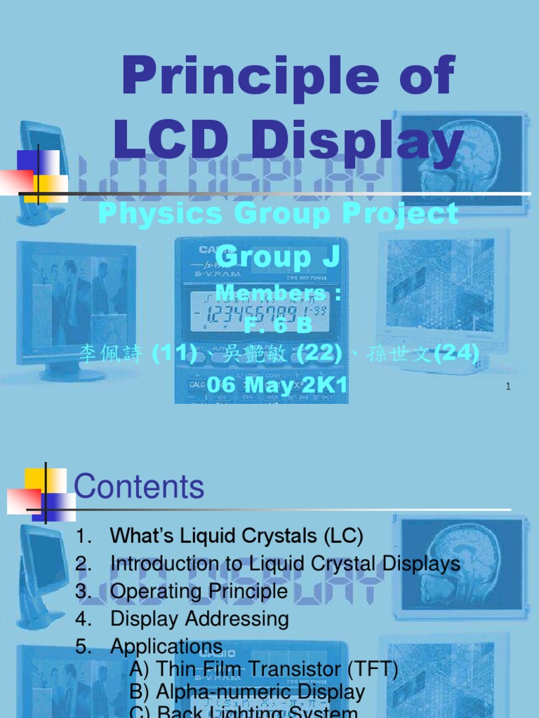 Principle of LCD Display: Physics Group Project Group J | PDF | Liquid ...