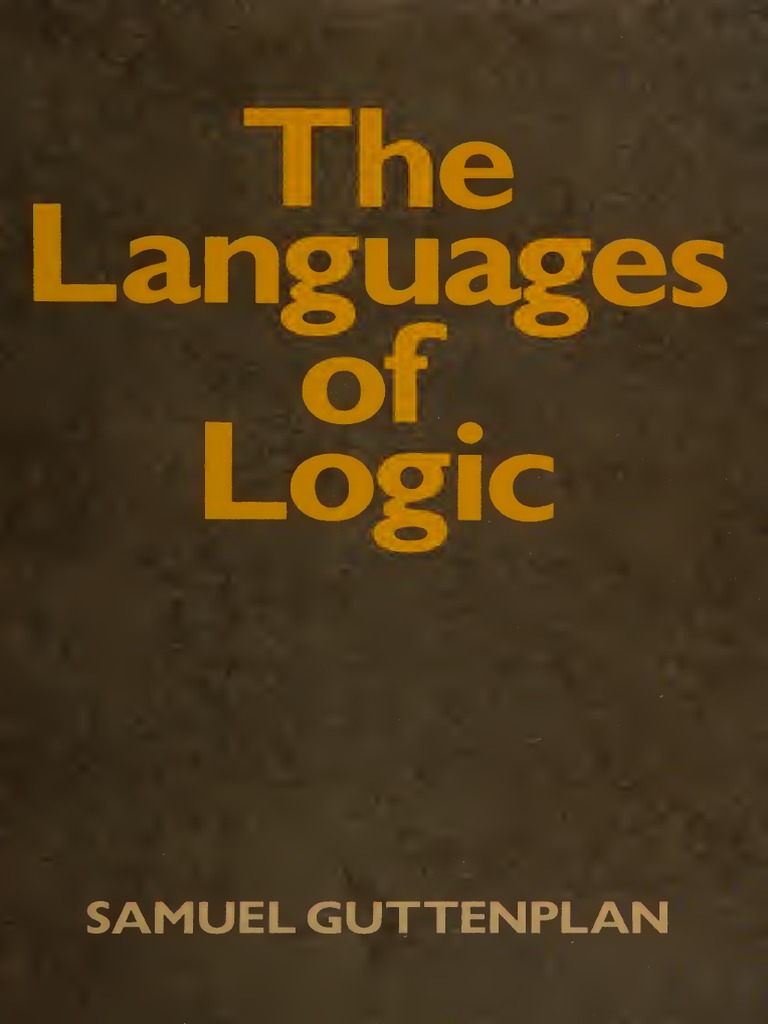 The Languages of Logic - An Introduction - Guttenplan, Samuel D PDF ...