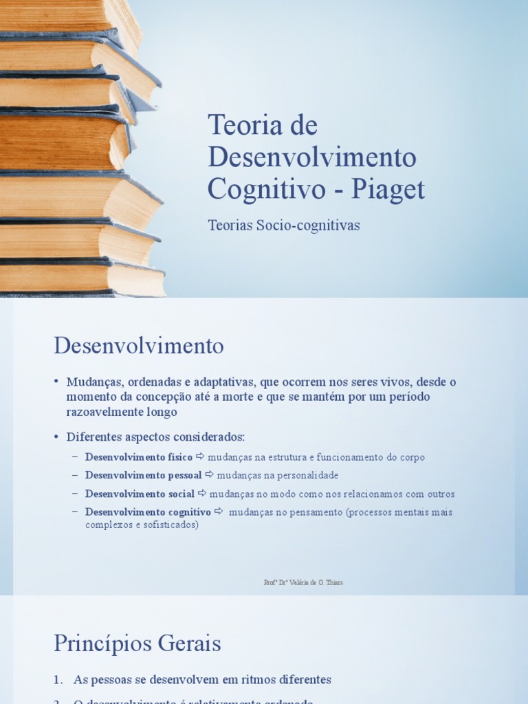 Aula 2 e 3, Teoria de Desenvolvimento Cognitivo - Piaget | PDF