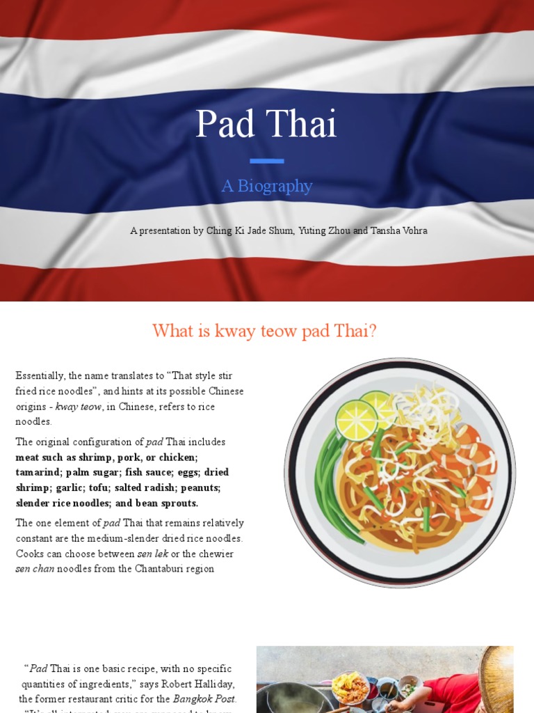 Pad Thai Presentation | PDF | Thai Cuisine | Chinese Cuisine