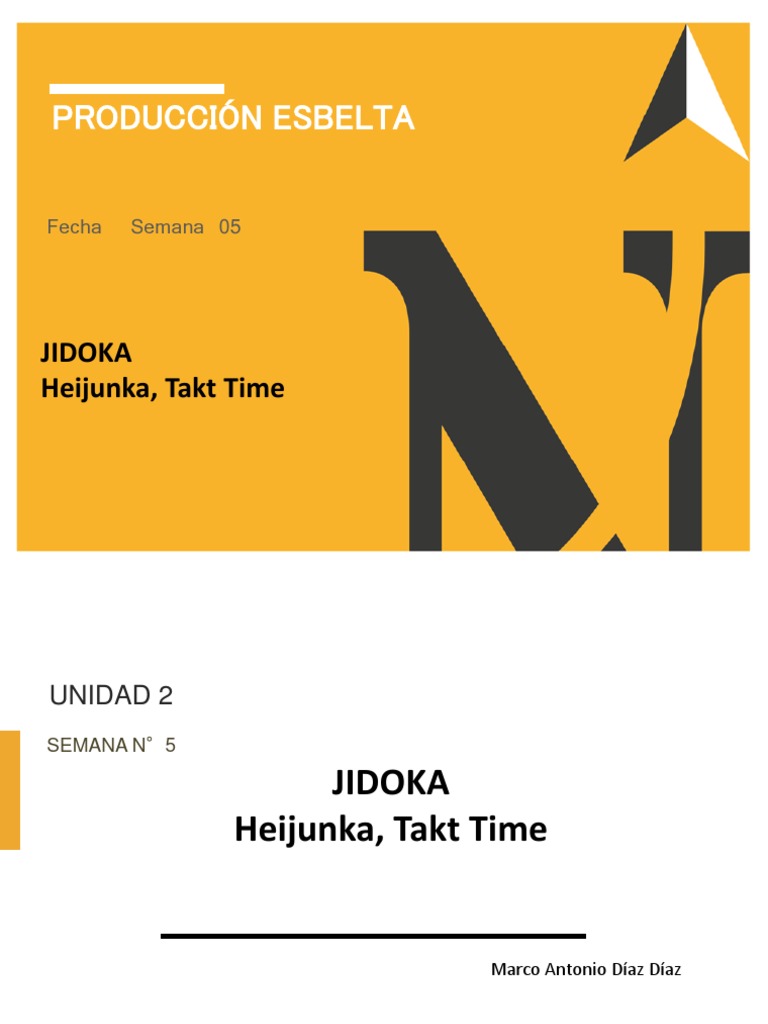 Jidoka - Heijunka - Takt Time | PDF | Negocios | Computadoras Jidoka - Heijunka - Takt Time | PDF | Negocios | Computadoras