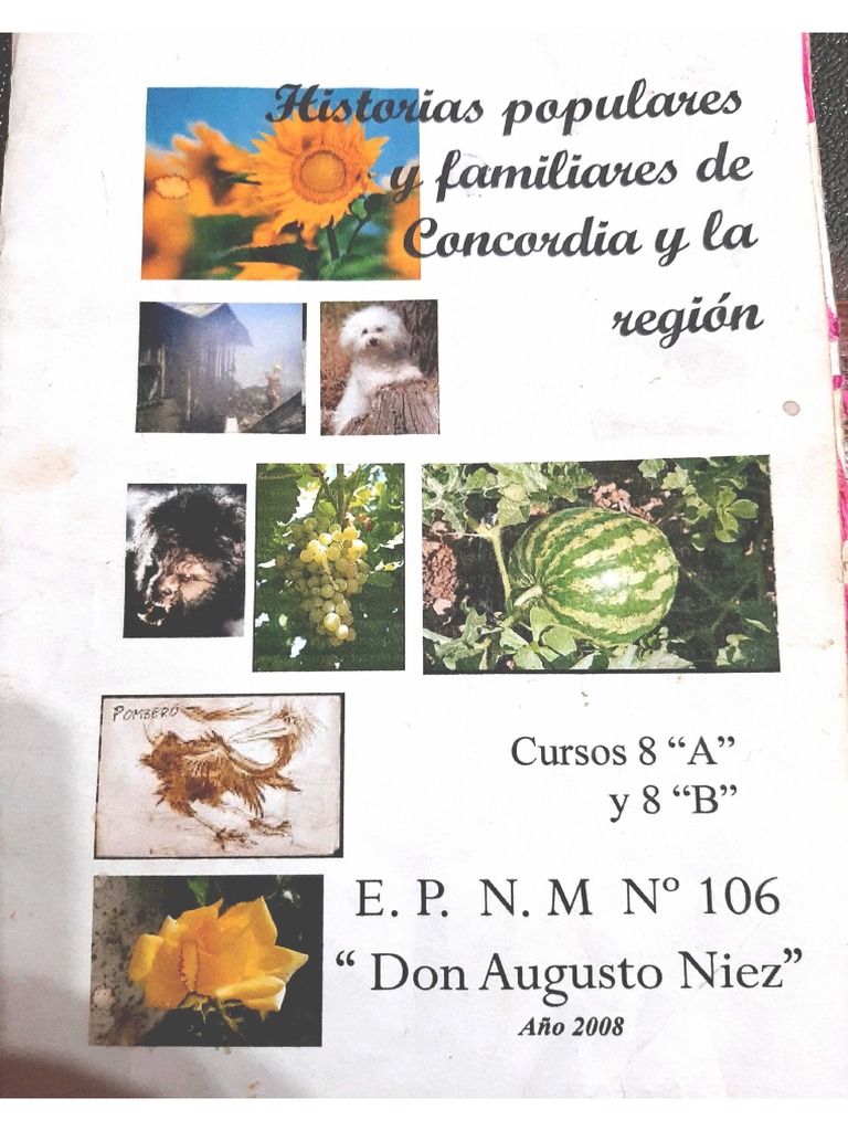Historias-populares-de-Concordia-y-la-región Esc. #8 "Don Augusto Niez ...