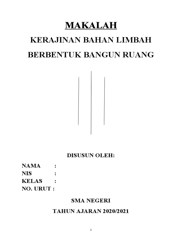 Makalah Prakarya Kerajinan Bahan Limbah Berbentuk Bangun Ruang ...